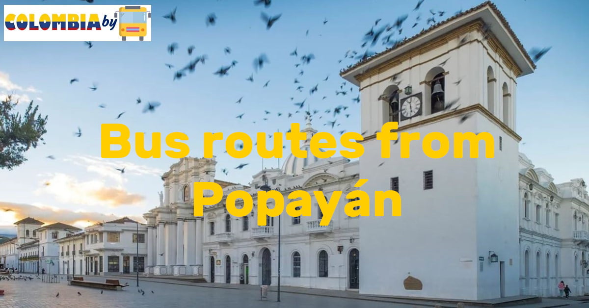 Bus routes from Popayán, Cauca, Colombia